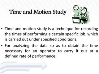 Time and Motion Study | PPTX | Needlework | Arts and Crafts