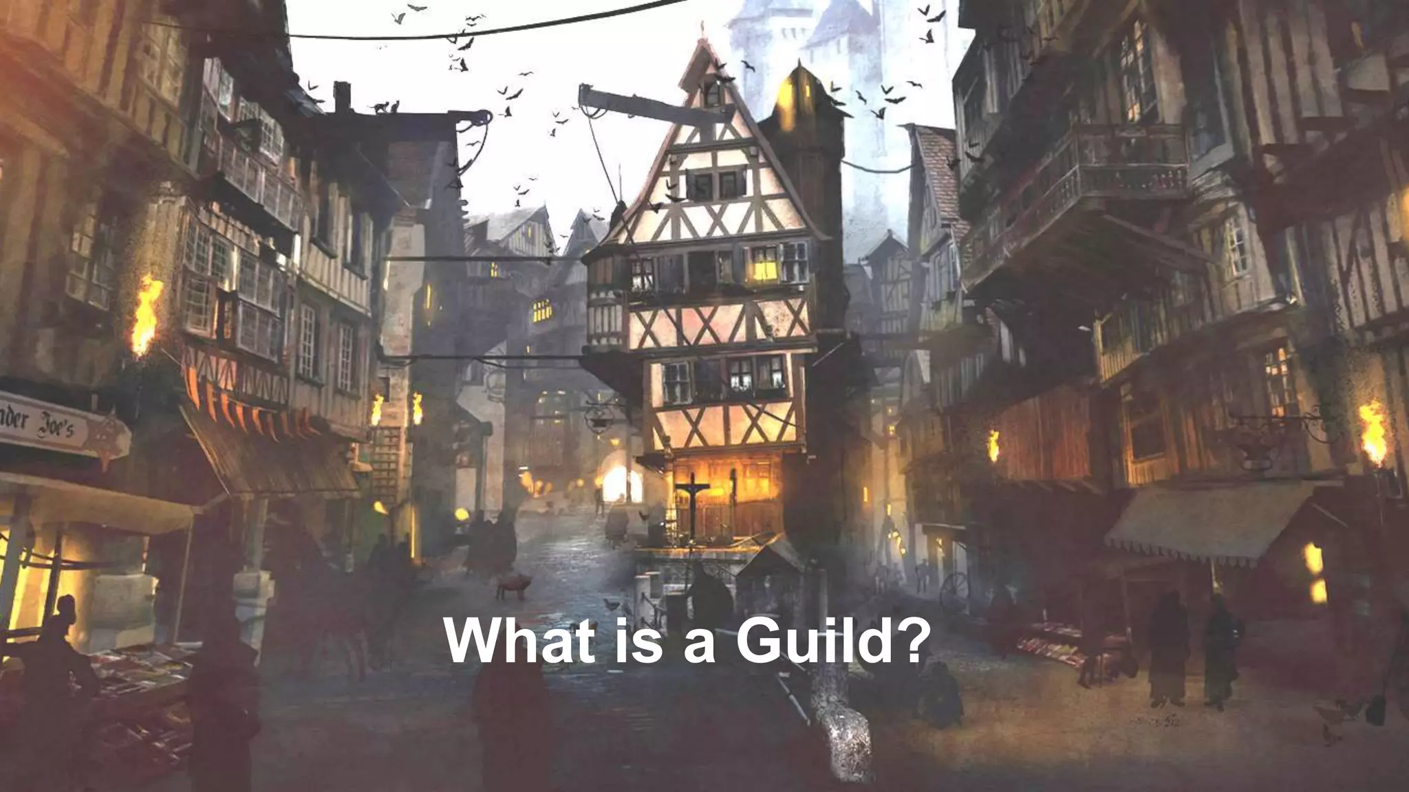 How to Build a Guild | PPTX