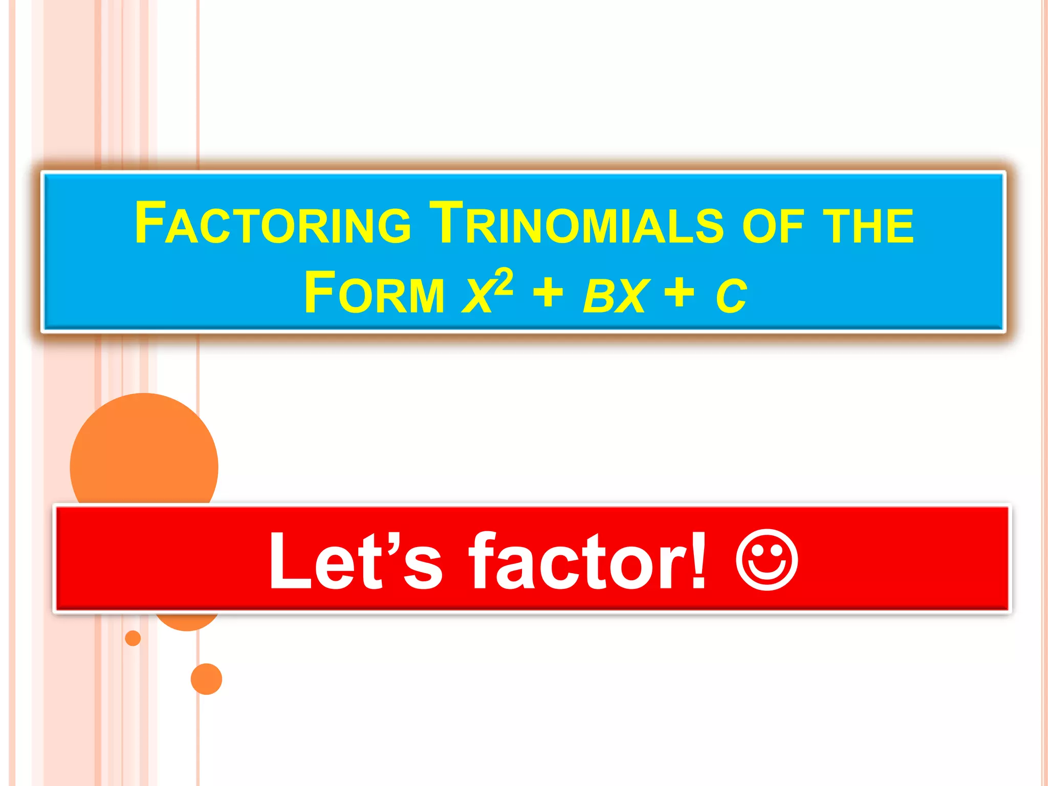 Factoring Polynomials | PPTX