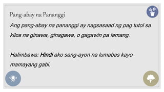 Siyam na Uri ng Pang-Abay | PPTX