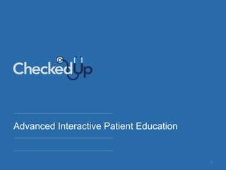 CheckedUp Education | PPT