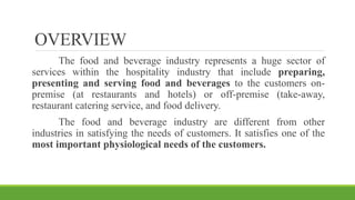 3 FOOD and BEVERAGES SERVICES OVERVIIEW.pptx