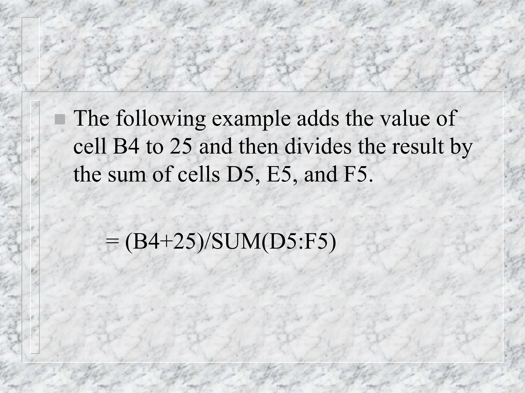3 Formulas, Ranges, Functions.ppt