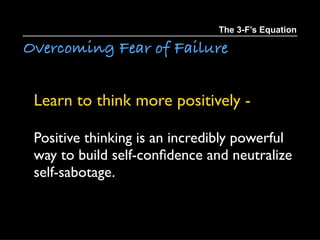 The 3 Fs Equation : Failure - Fear = Freedom | PPT