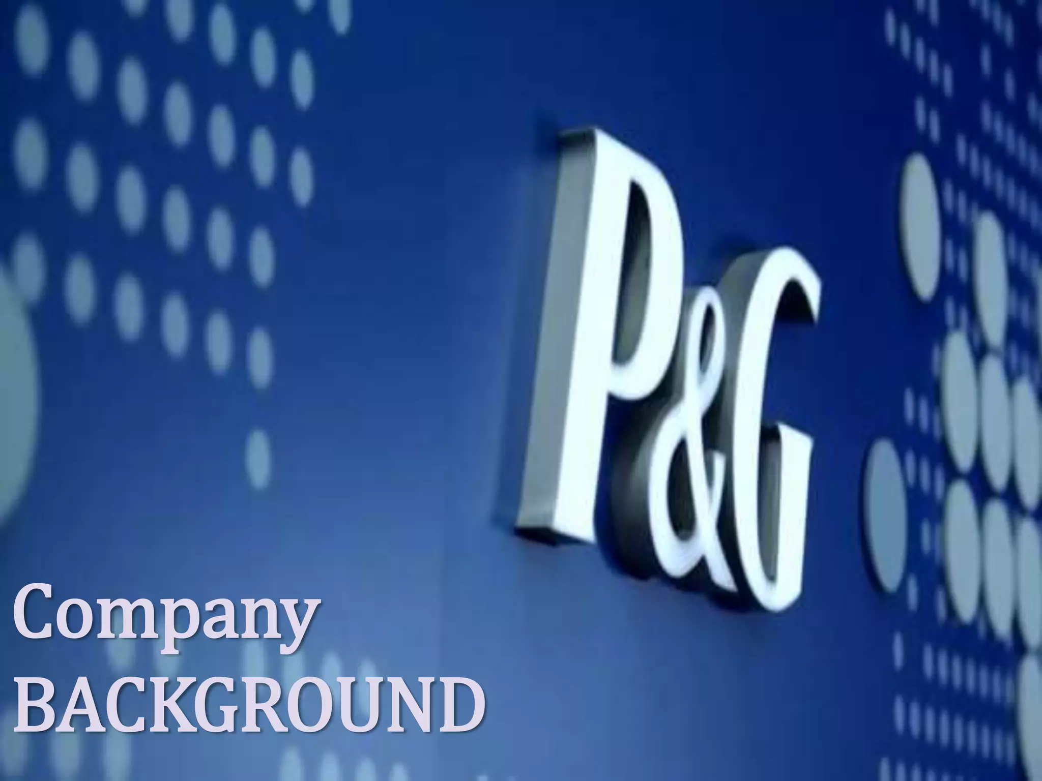 PROCTER AND GAMBLE | PPT