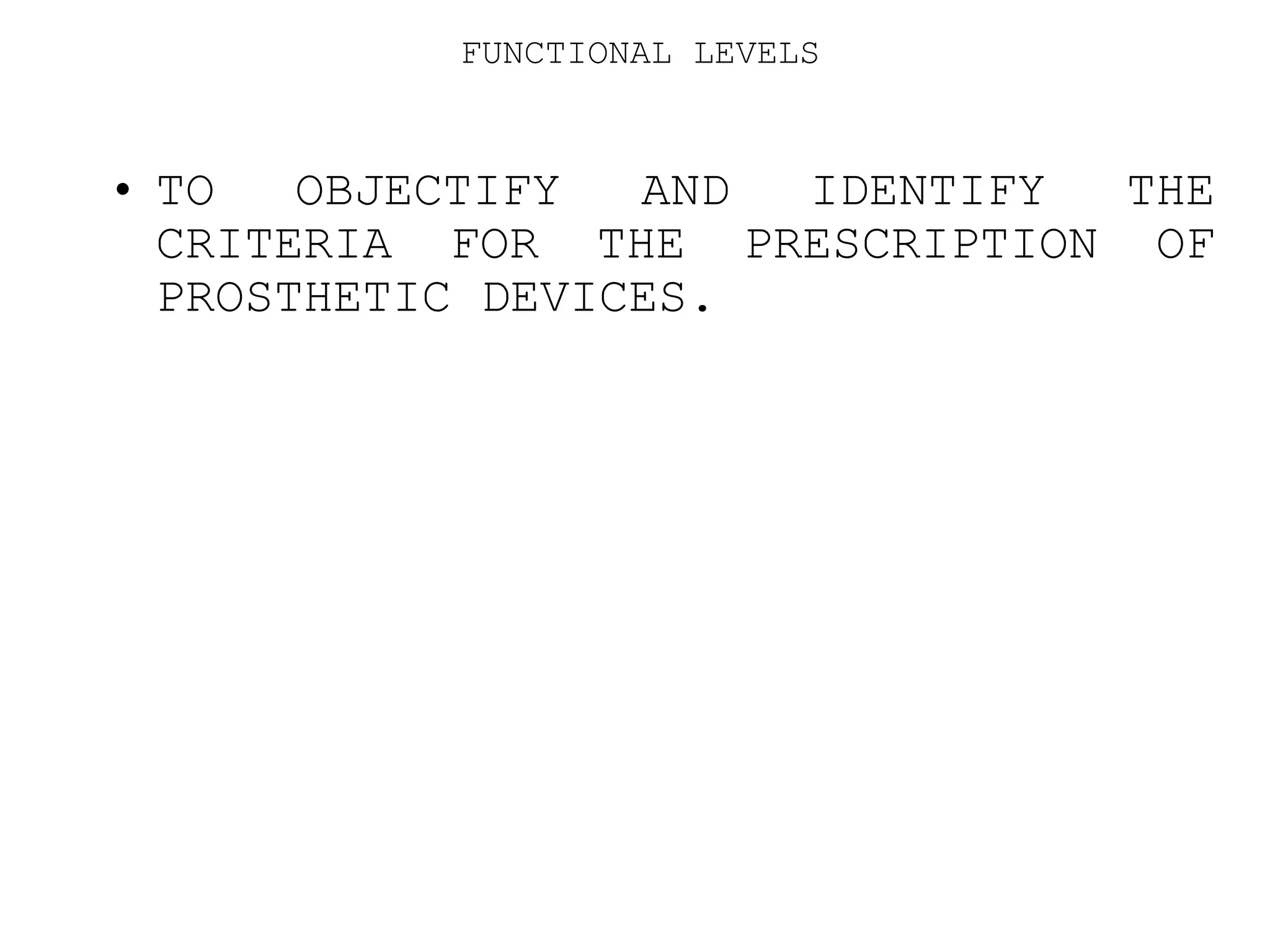 3 FUNCTIONAL LEVELS.ppt