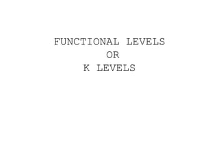 3 FUNCTIONAL LEVELS.ppt