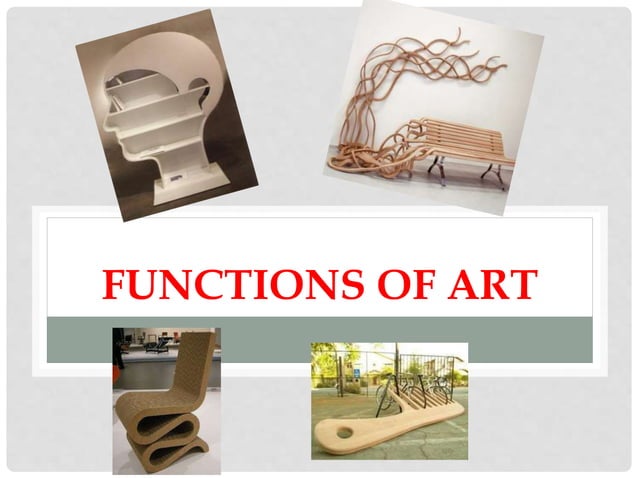 Functions and Philosophical Perspectives on Art | PPTX | Modern Art ...