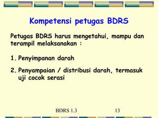 3 fungsi dan tugas utd & bdrs | PPT