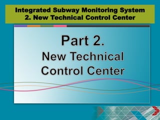 Integrated subway monitoring_system | PPT