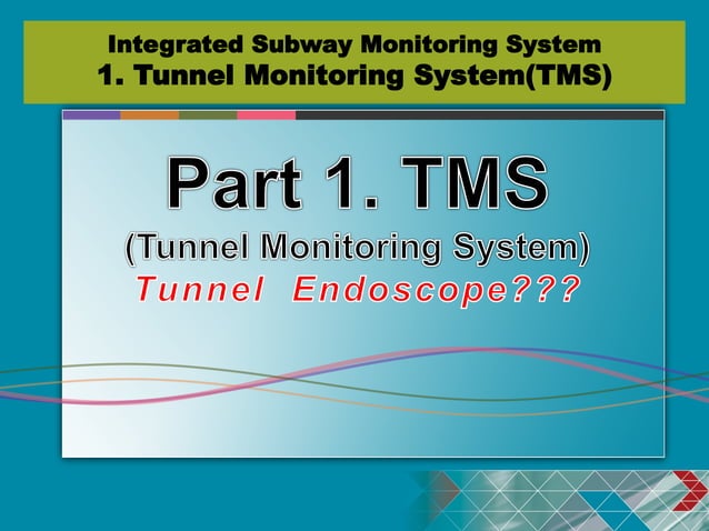 Integrated Subway Monitoring System Ppt