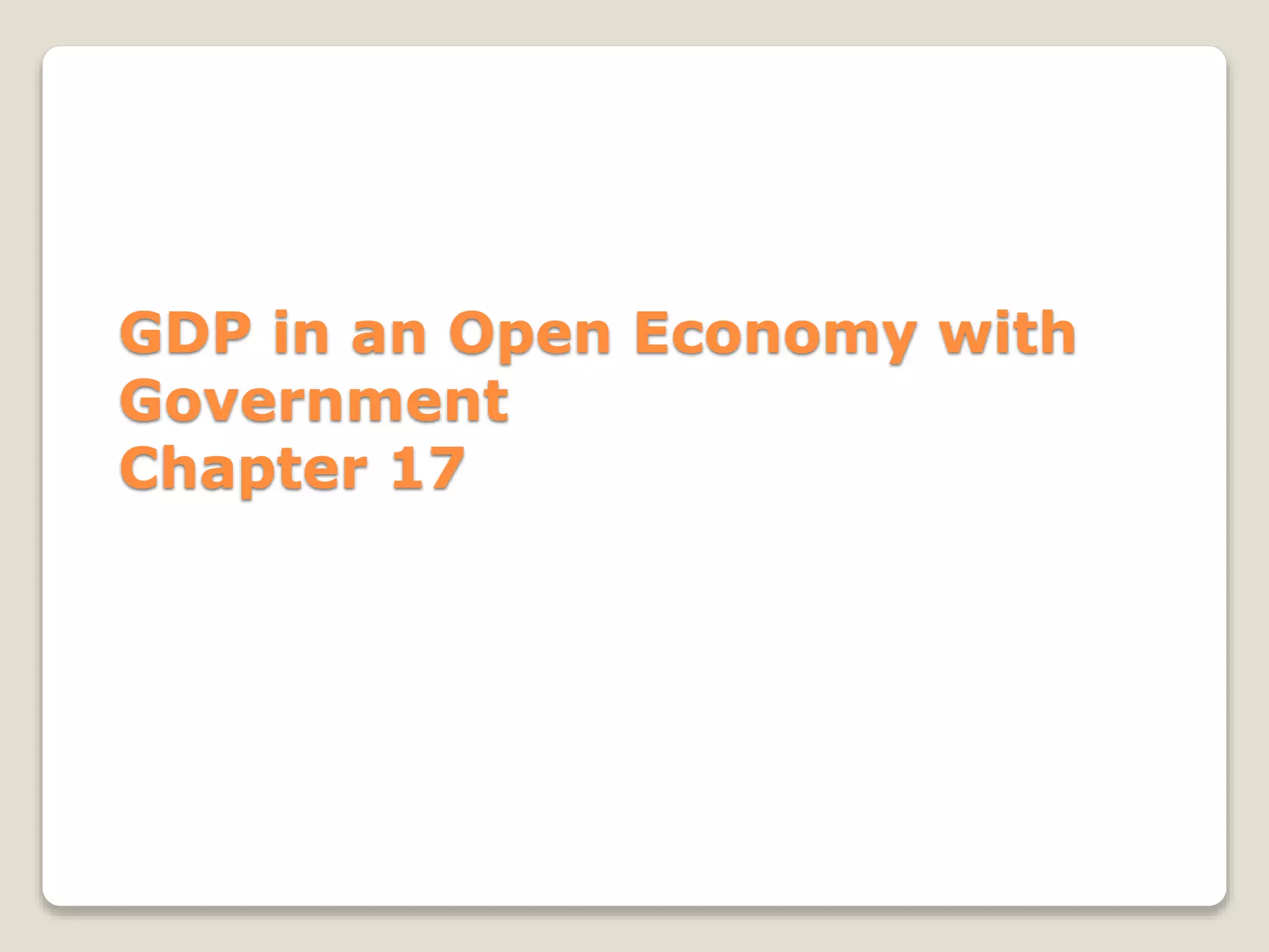 GDP in an open economy with govt | PPT