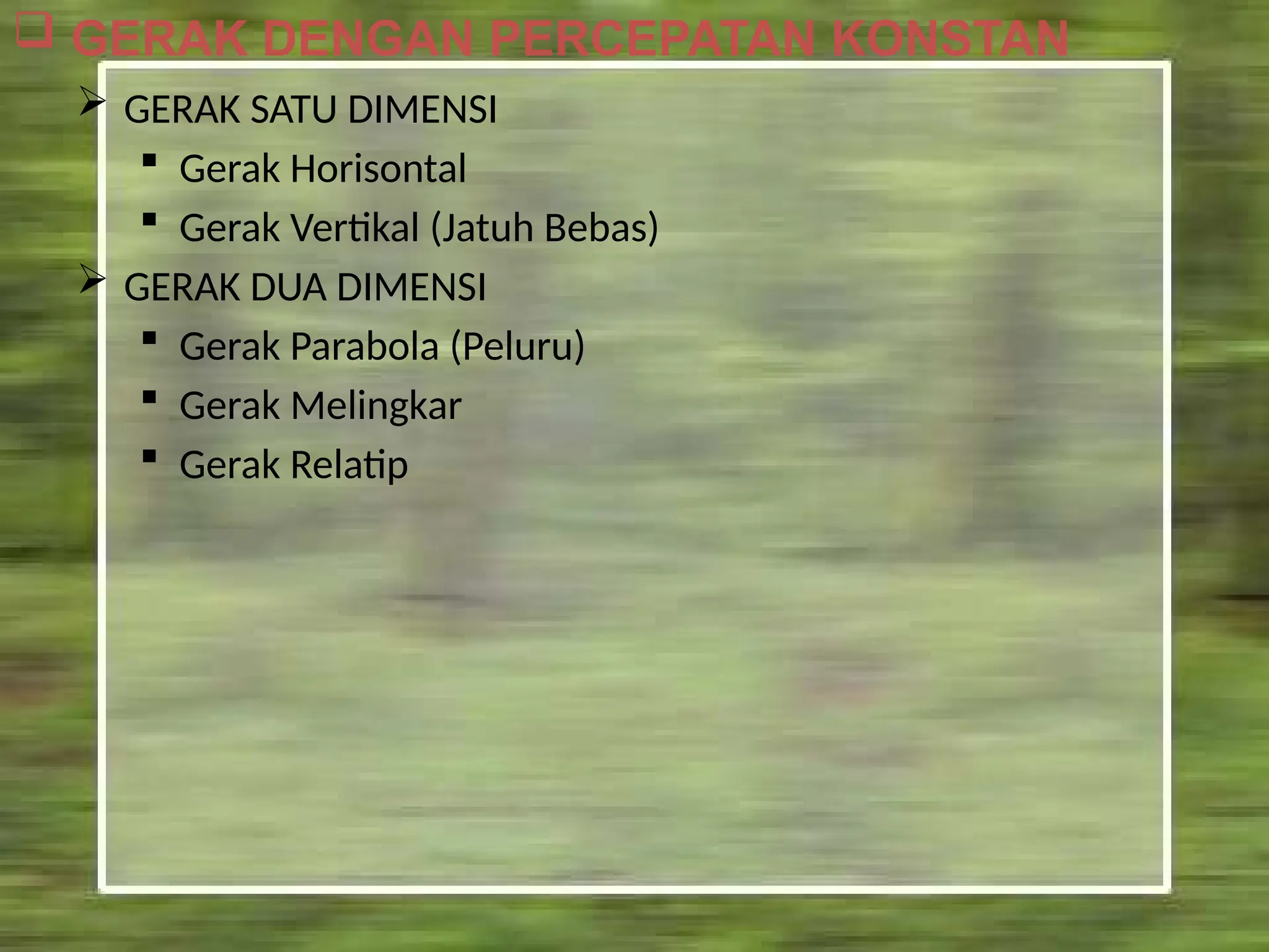 3 Gerak dan Gerak dalam dimensi satu.pptx