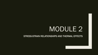 Strength of materials (Thermal stress and strain relationships) | PPTX