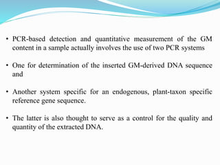 Genetically modified seeds and their detection techniques. | PPTX