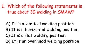 3G POSITION IN SMAW THE 3RD POSITION IN GROOVE | PPTX