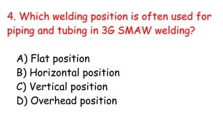 3G POSITION IN SMAW THE 3RD POSITION IN GROOVE | PPTX