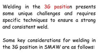 3G POSITION IN SMAW THE 3RD POSITION IN GROOVE | PPTX