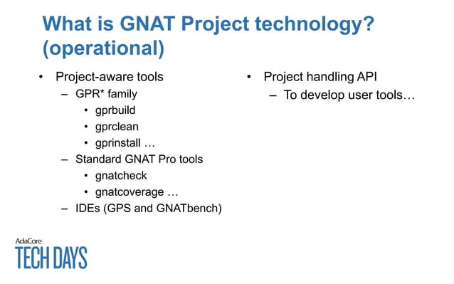 Tech Days 2015: Multi-language Programming with GPRbuild | PPT