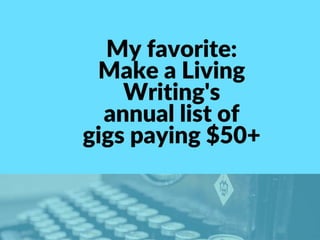 Better Freelancing - Where to Find Writing Gigs | PPT