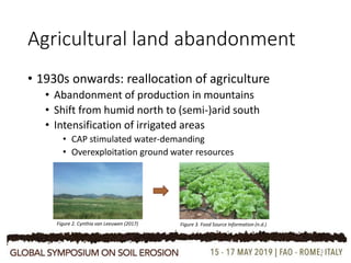 The evolution of soil conservation policies targeting land abandonment ...
