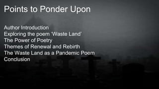 The Waste Land as a Pandemic Poem.. | PPT
