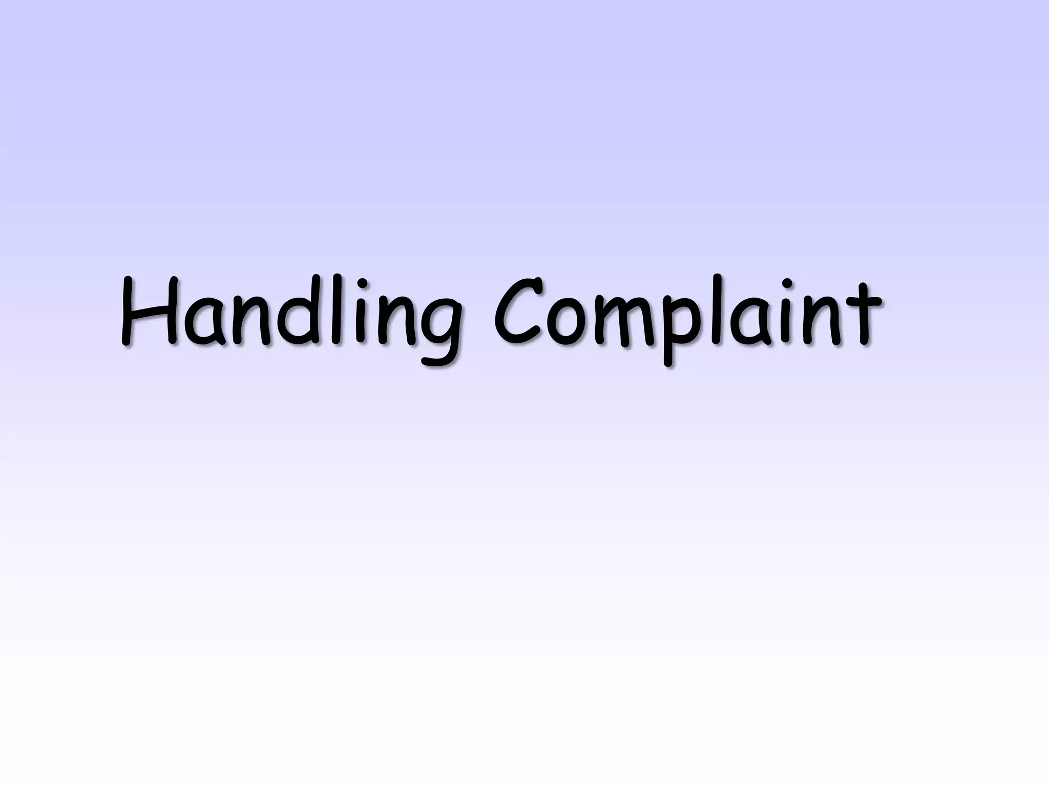 3 Handling Complaints.ppt