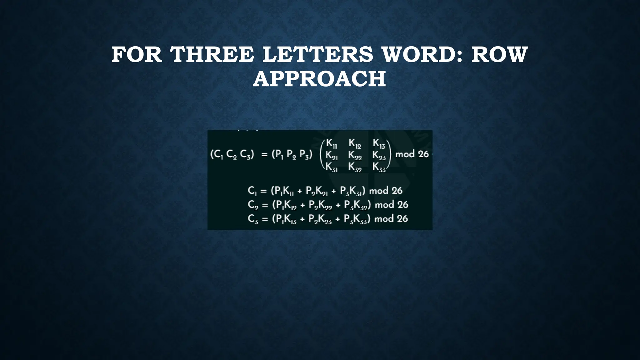 Cryptography_Hill Cipher for graduate student.pptx | Information and Network Security | Computing