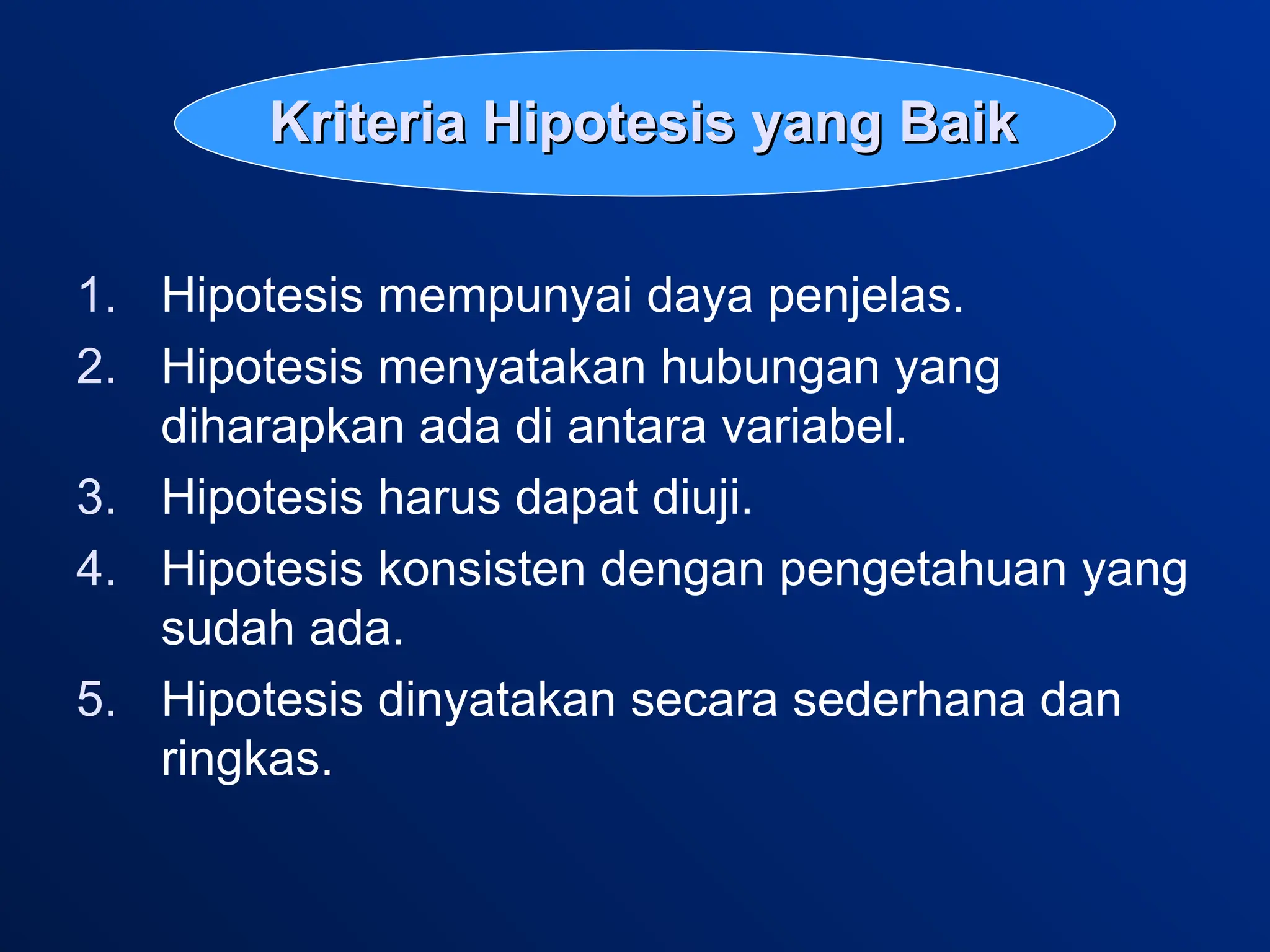 DEFINISI APA ITU HIPOTESIS HYPOTHESES METODOLOGI PENELITIAN | PPT