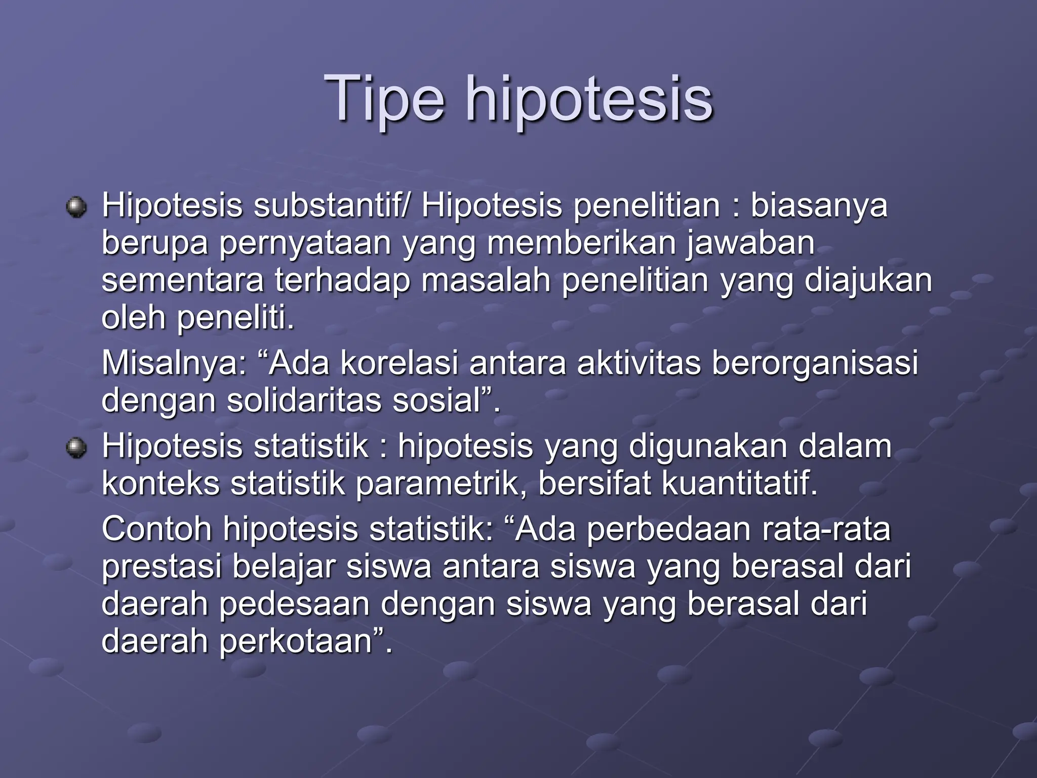 PENENTUAN HIPOTESIS DALAM PENELITIAN.ppt