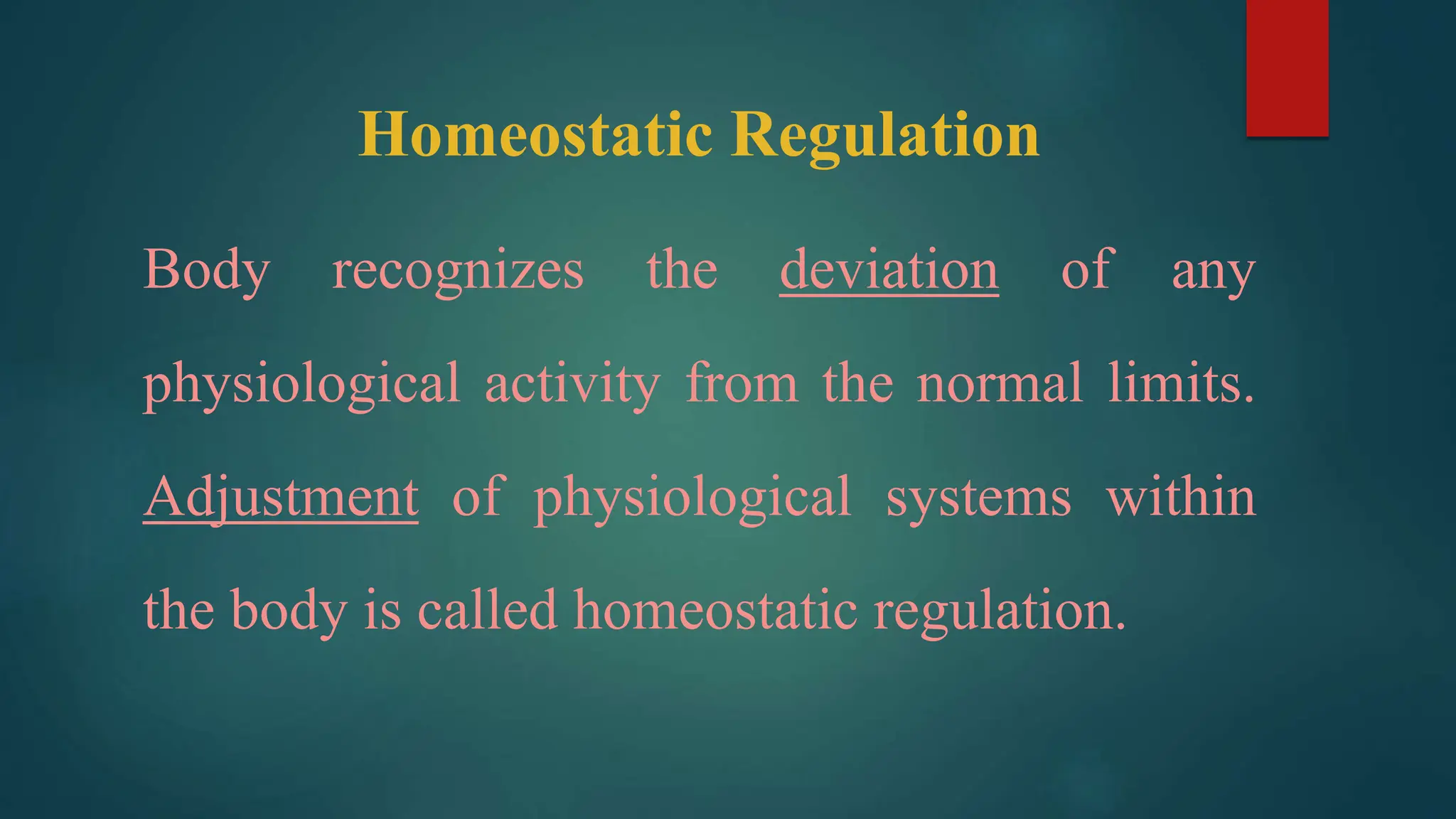 (3) Homeostatic Mechanisms.Anatomy and physiology | PPTX