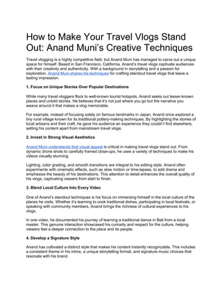 How to Make Your Travel Vlogs Stand Out_ Anand Muni’s Creative ...