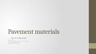 Highway Engineering - Pavement materials | PPTX