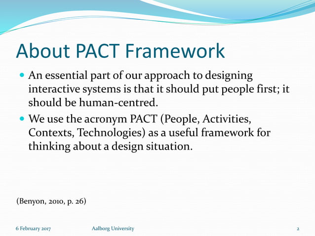 Session 1 Lecture 2 PACT A Framework for Designing Interactive Systems ...