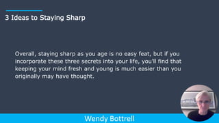 3 Ideas to Staying Sharp - Brain Boosting Tip | PPTX