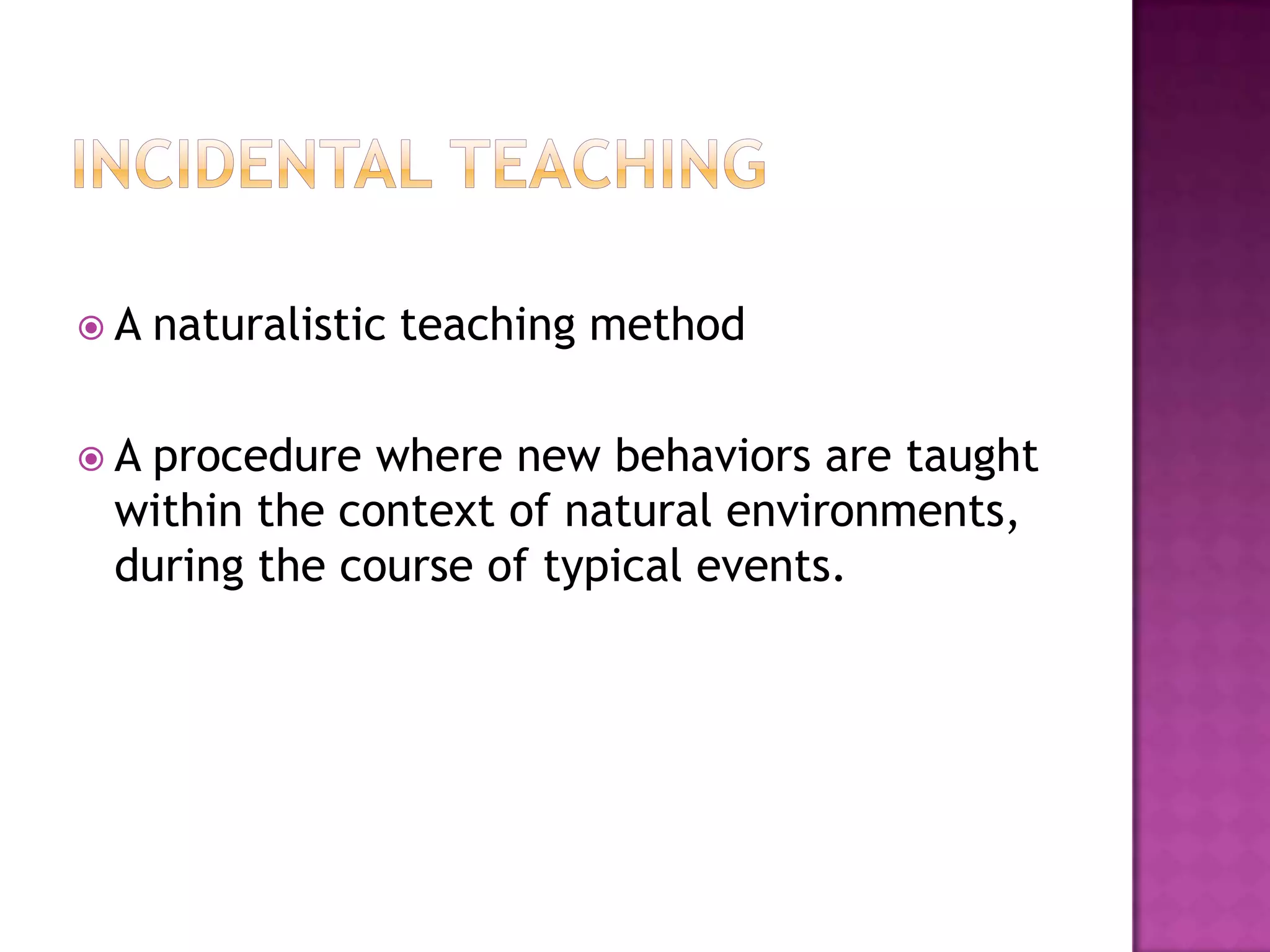 Incidental Teaching and Appropriate Play Presentation with Questions | PPTX
