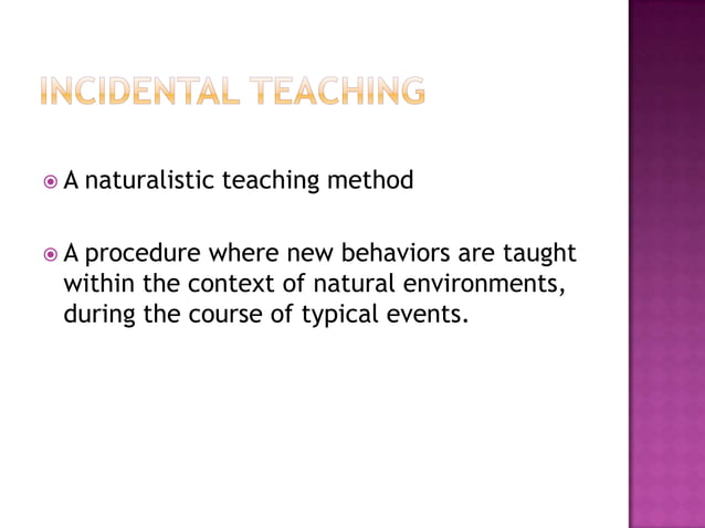 Incidental Teaching and Appropriate Play Presentation with Questions | PPTX