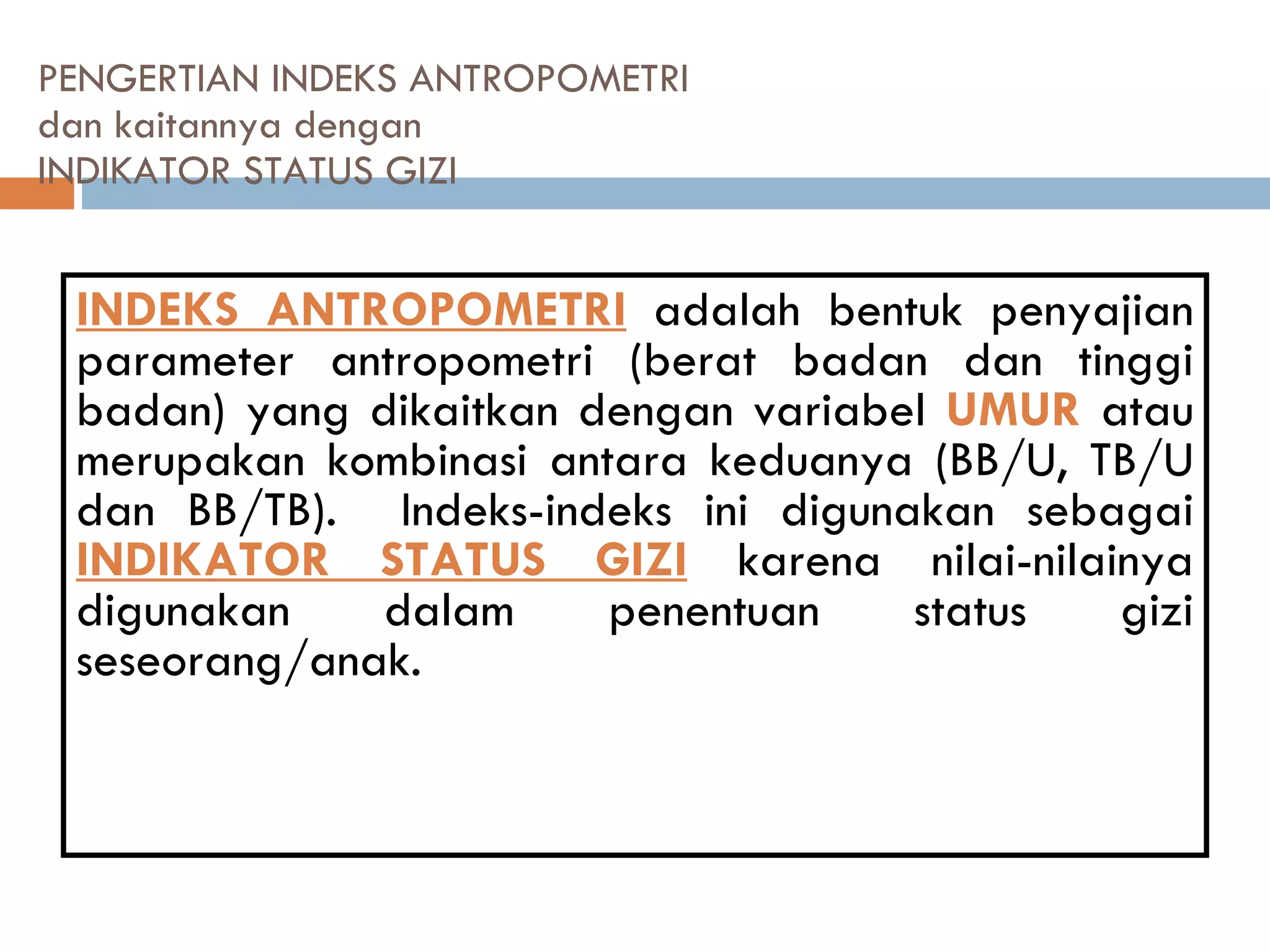 3 indikator pemantau gizi | PPT