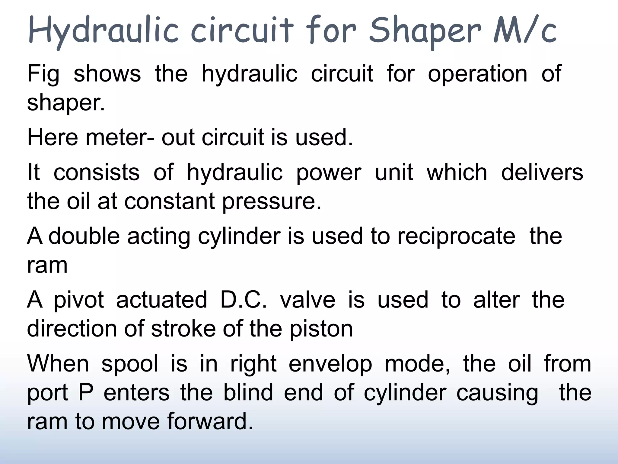 3 industrial hydraulic circuits shapping, milling, drilling | PPTX