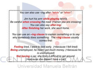 ING clauses (gerunds) | PPTX | Fitness and Exercise | Healthy Living