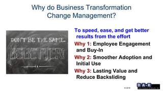 3 Why's to use Business Transformation Change Management | PPT