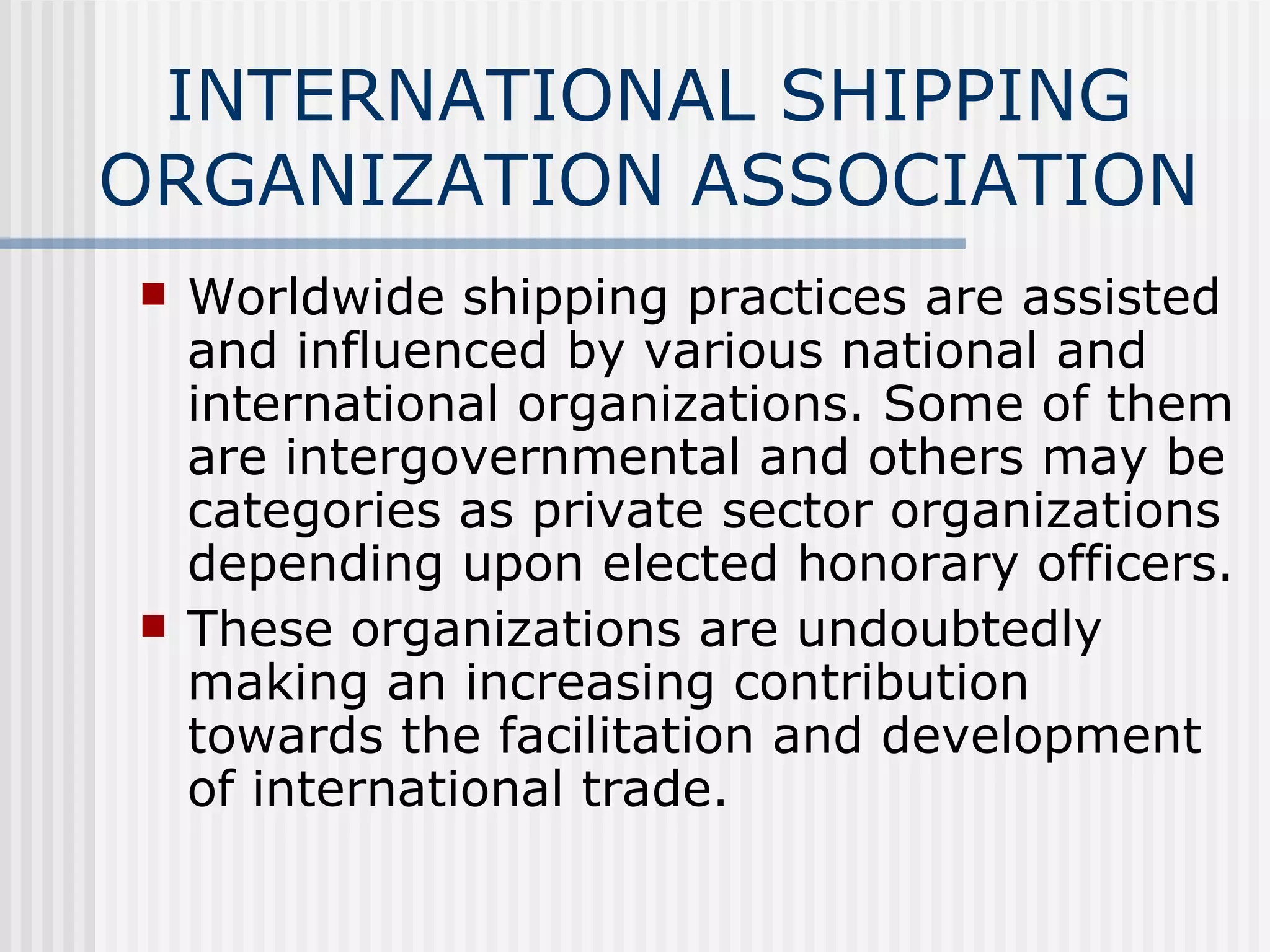 3 international shipping organization | PPT