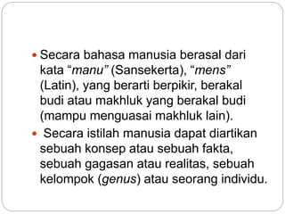 Materi 3 Manusia Sebagai Mahluk Budaya | PPTX