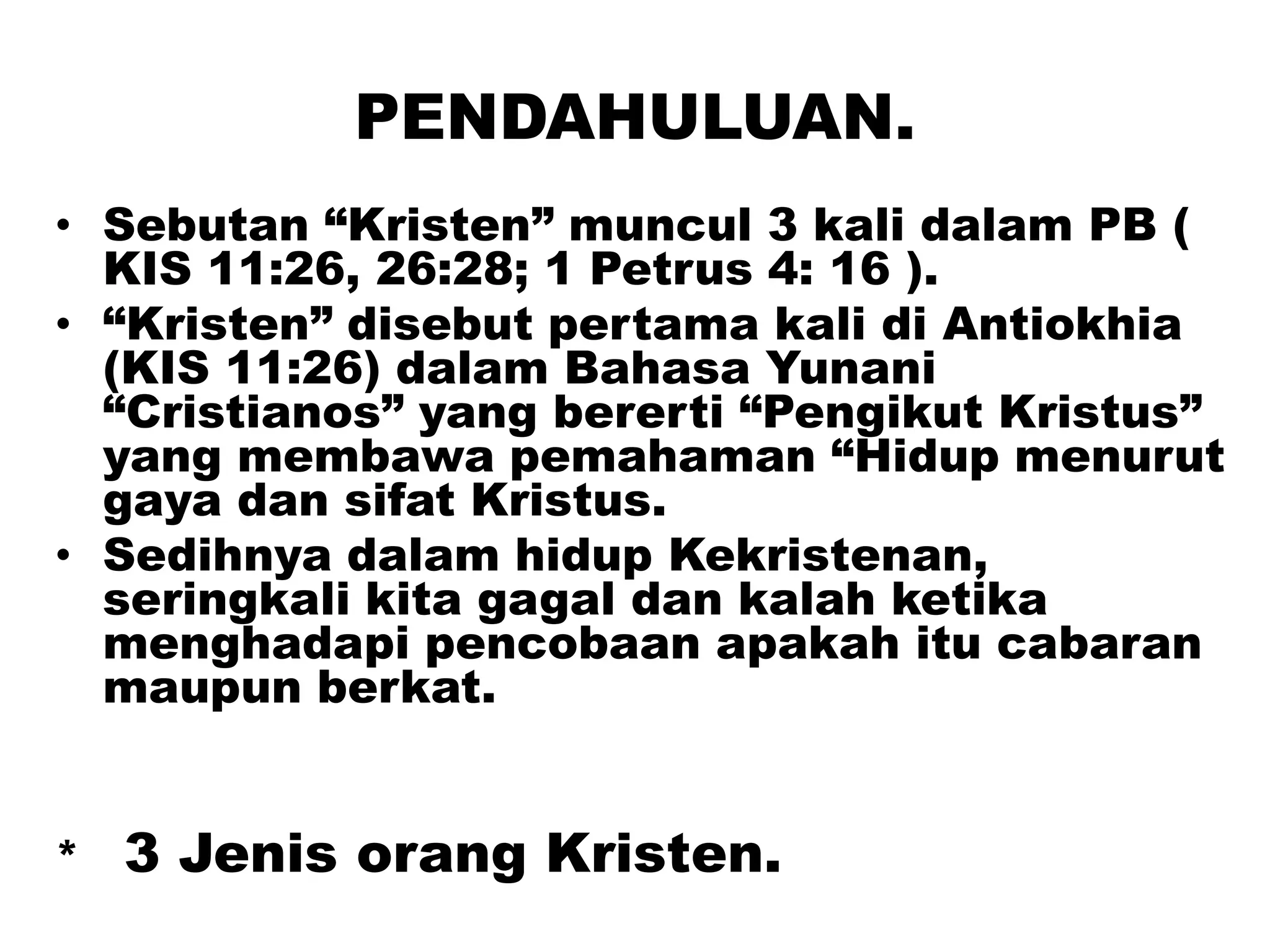 3 jenis orang kristen. | PPTX