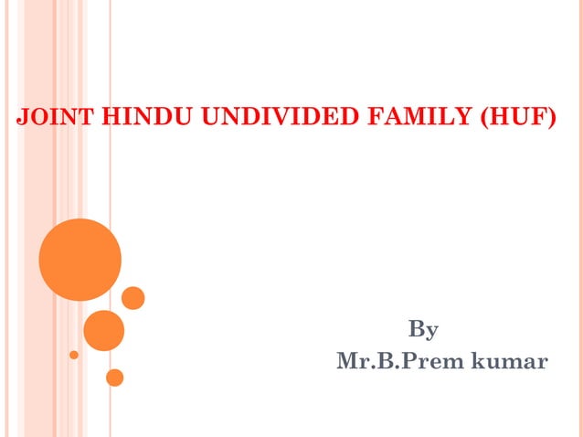 Joint hindu undivided family | PPT | Hinduism | Religion & Spirituality