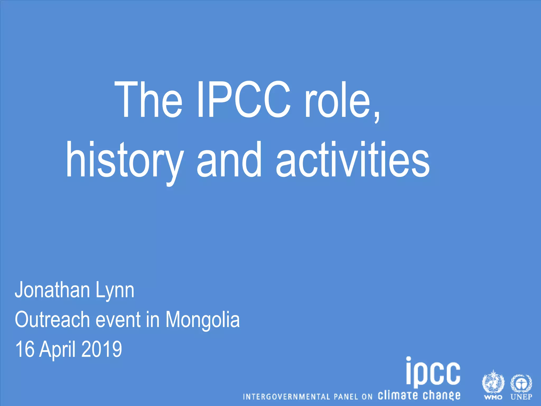 The IPCC role, history and activities | PPTX