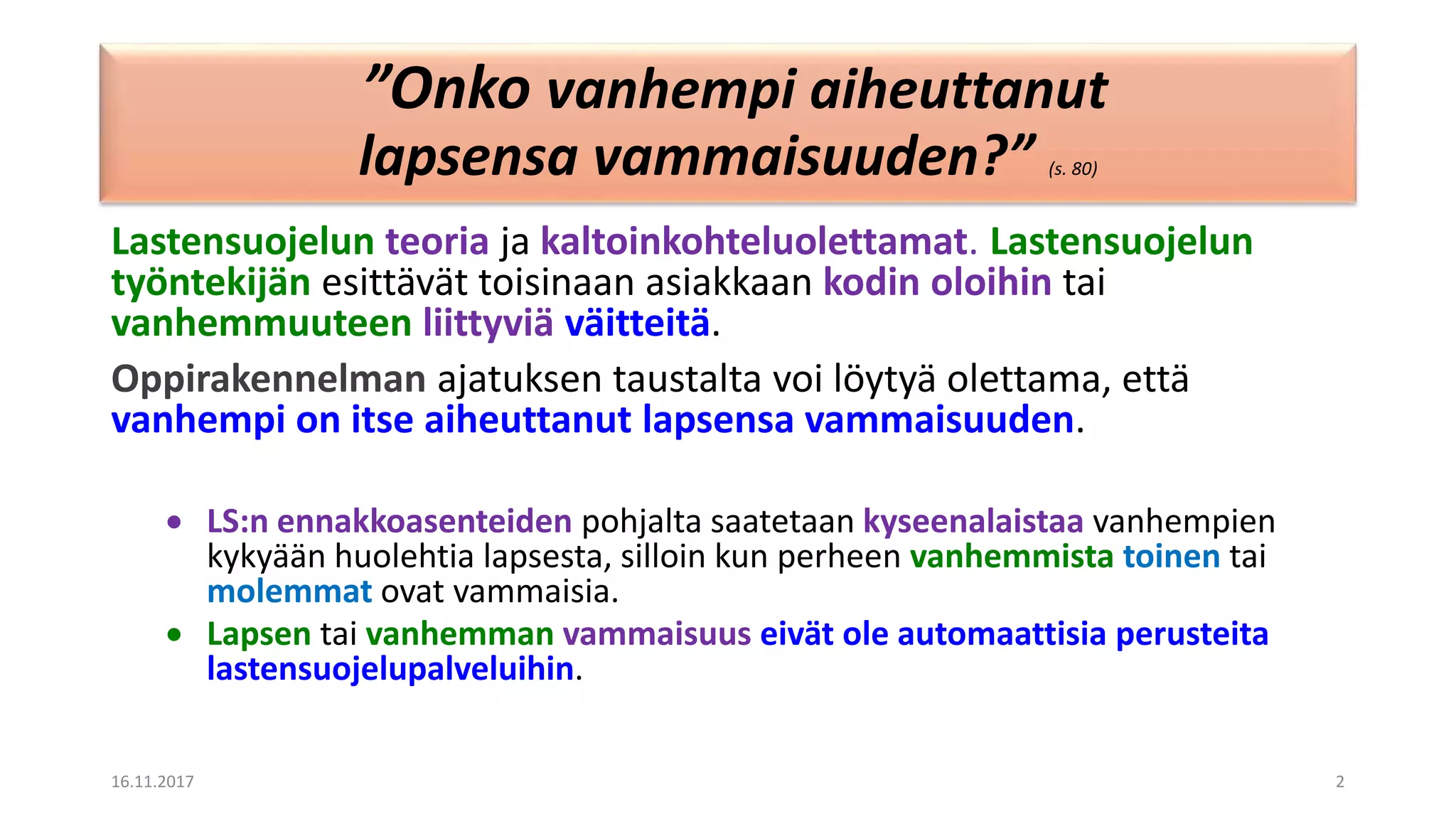 3 Vammaiset. "Jos lastensuojelulla on asiaa" | PPTX