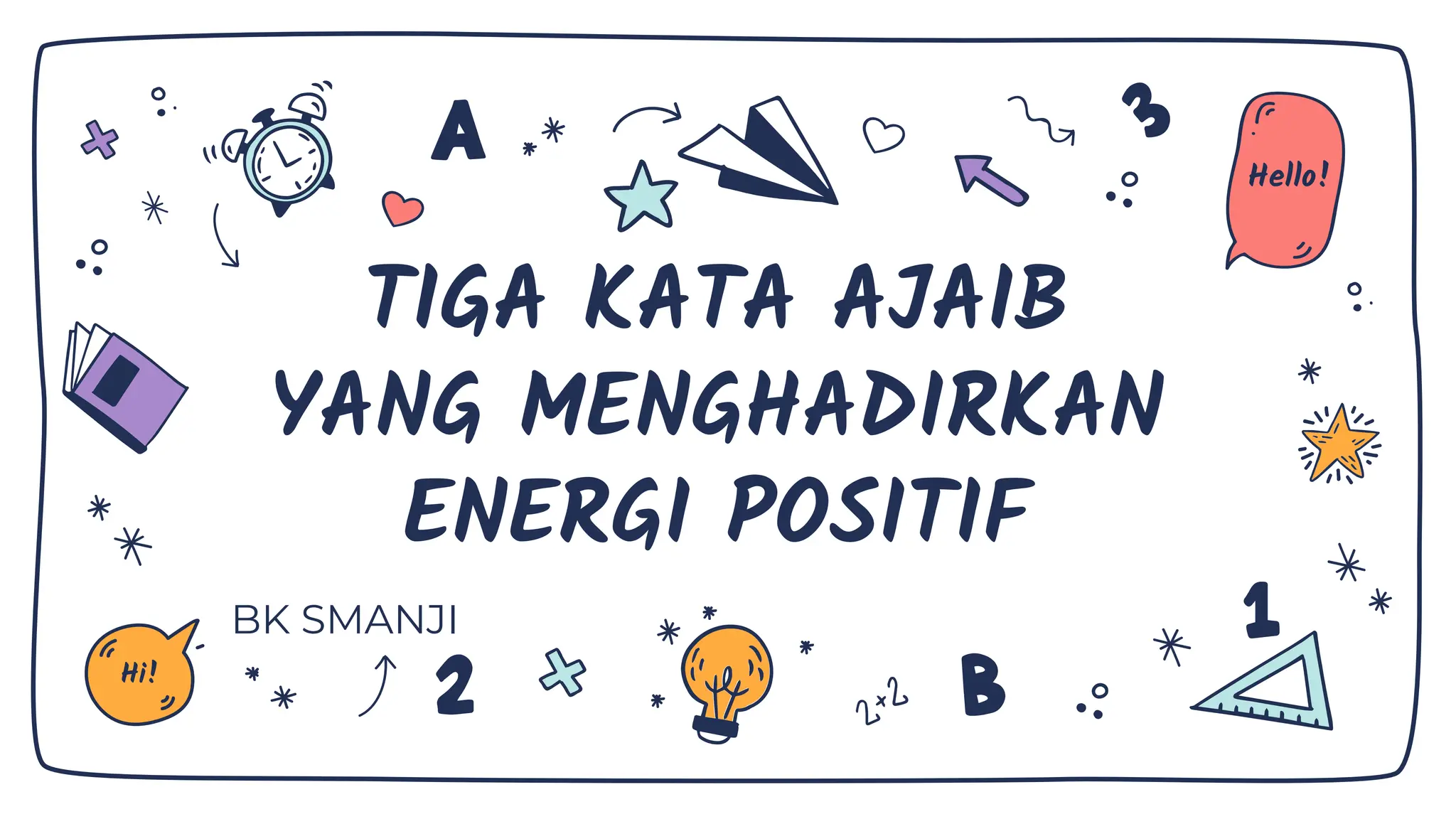 3 kata ajaib yang menghadirkan energi positif.ppsx