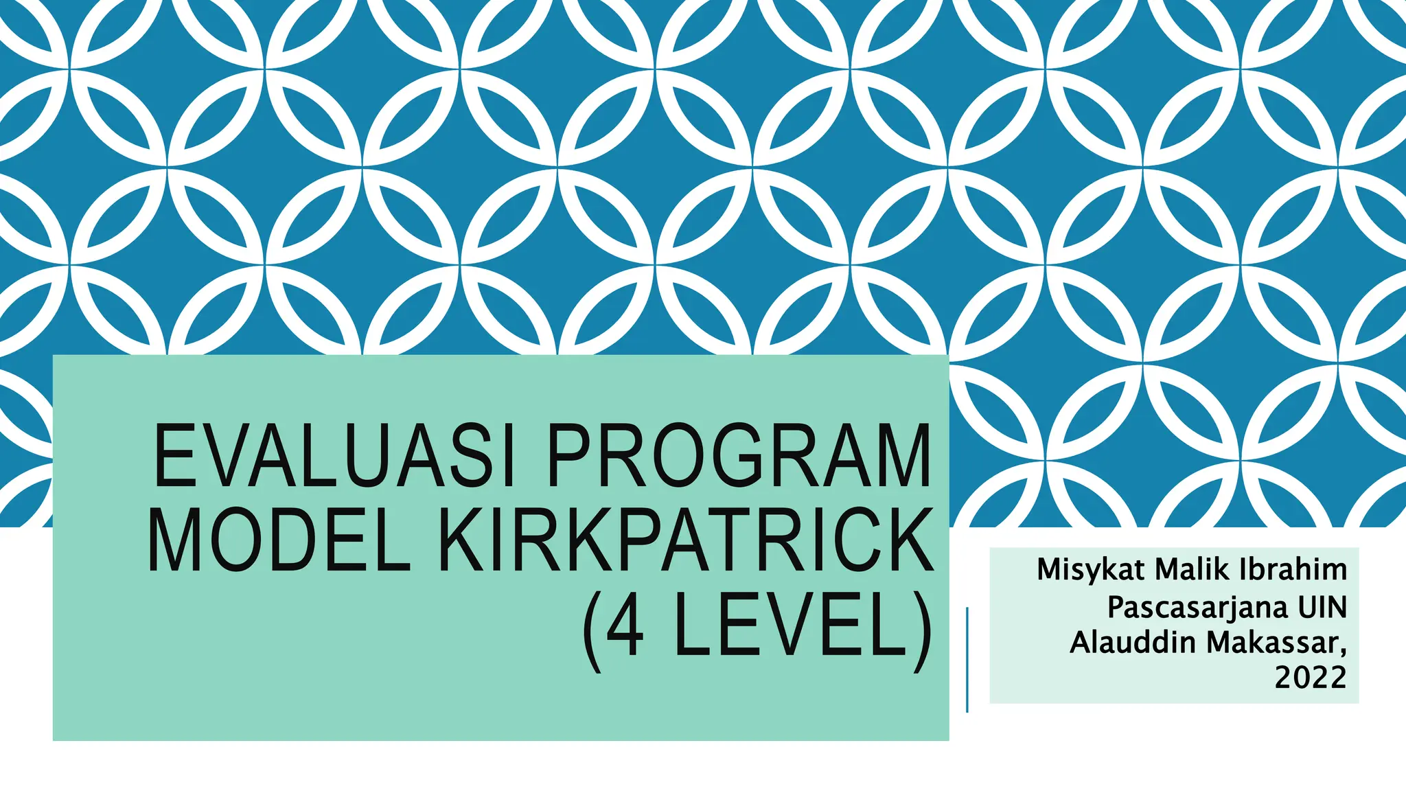 Power point Evaluasi menurut Kirk patrick | PPTX