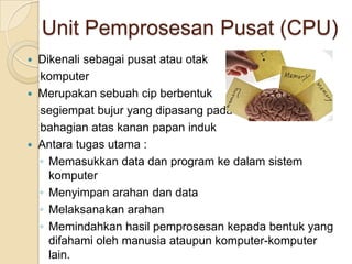 3 komponen unit sistem | PPTX